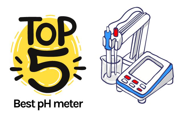 Top 5 Best pH Meters for Accurate and Reliable Results