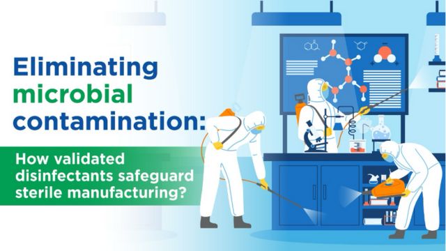 Eradication of Microbial Contamination: How Validated Disinfectants ...